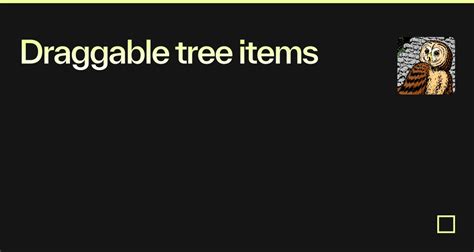 Draggable Tree Items Codesandbox