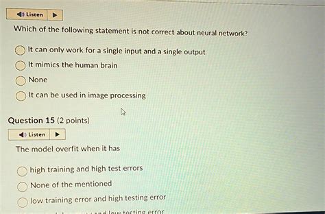 Which Of The Following Statement Is Not Correct About Neural Network