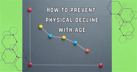 Longevity Secrets How To Prevent Physical Decline With Age Longevityon