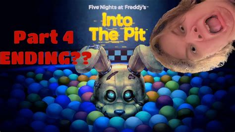 Bad Ending? FNAF: Into The Pit (part 4) END - YouTube