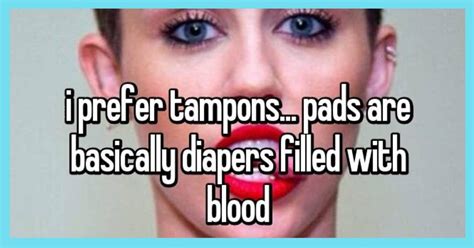 Women Share Their Truth Tampons Versus Pads Which Is Better