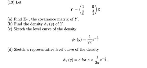 Solved Some Bivariate Normal Densities February Chegg