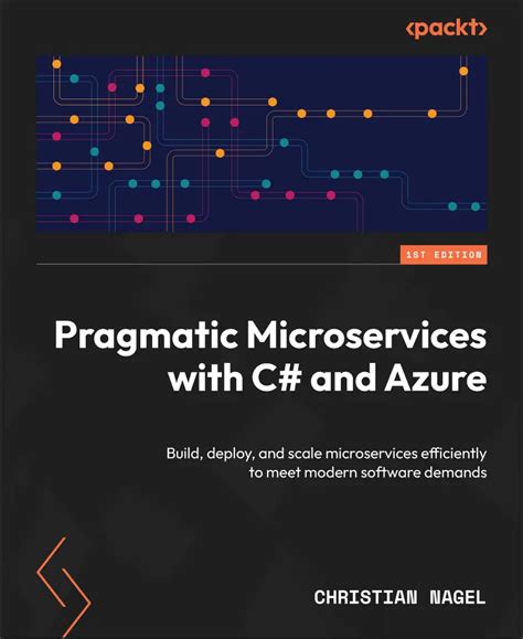 🔥 Скачать бесплатно pragmatic microservices with c and azure build