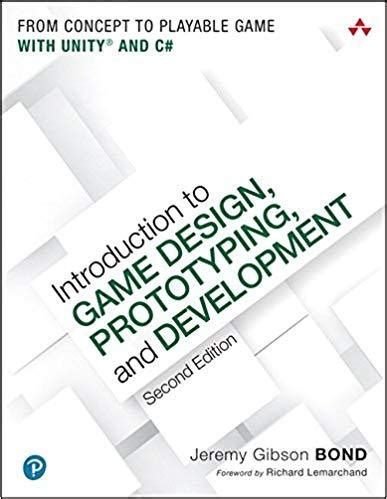 Introduction To Game Design Prototyping And Development Th Edition Get Cheap Free Textbooks
