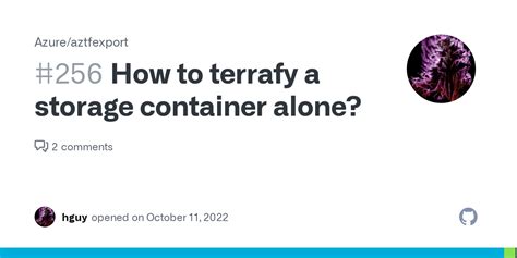 how to terrafy a storage container alone · issue 256 · azure