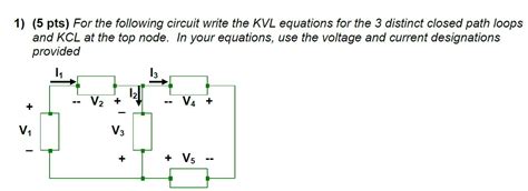 Solved For The Following Circuit Write The KVL Equations Chegg