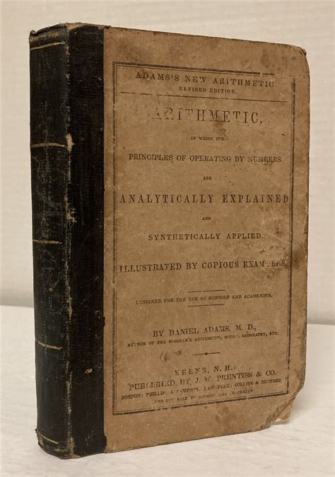 Arithmetic In Which The Principles Of Operating By Numbers Are Analytically Explained By Adams