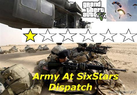 Army At Sixstars Dispatch Gta 5 Script Mod Modshost