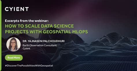 Cyient On Linkedin What Is Geospatial Mlops And How To Scale Data