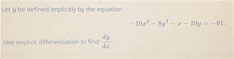 solved let y ﻿be defined implicitly by the