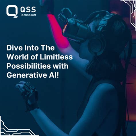Qss Technosoft Inc On Linkedin Generativeai Techinnovation Qssadvantage Businesstransformation