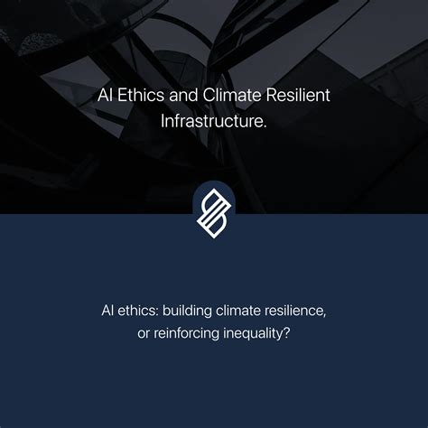 Ai Ethics And Climate Resilient Infrastructure → Scenario