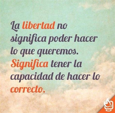 Spanish Quotes On Blue And Green Background Cita Inspiradora Sobre La Libertad Citas