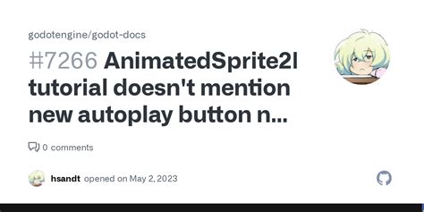 Animatedsprite D Tutorial Doesn T Mention New Autoplay Button Nor Link With Autoplay In Api