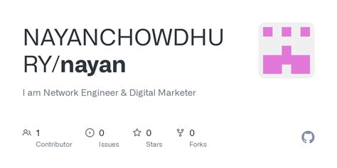 Github Nayanchowdhury Nayan I Am Network Engineer Digital Marketer