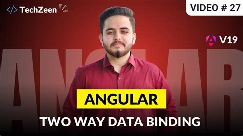 Angular 19 Tutorial 27 Two Way Data Binding In Angular 19 Ngmodel Explained Youtube
