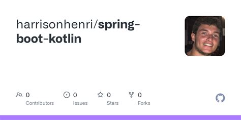 GitHub Harrisonhenri Spring Boot Kotlin