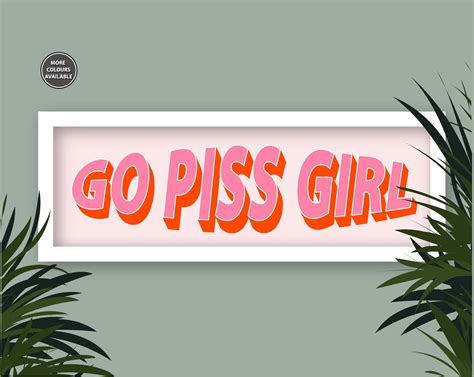 Go Piss Girl Framed Print Go Piss Girl Meme Print Pink Bathroom Wall