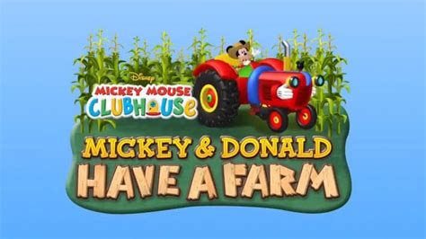 Mickey Mouse Clubhouse Mickey And Donald Have A Farm 2012 Az Movies