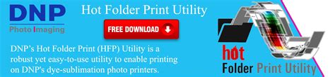 dnp hot folder print hfp utility abs imaging systems