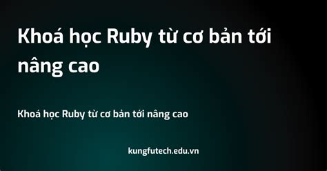 khoá học ruby từ cơ bản tới nâng cao
