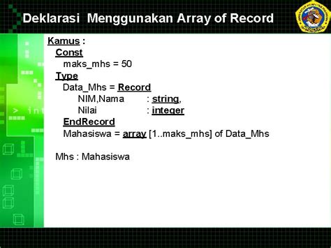 Algoritma Dan Pemrograman RECORD Dan ARRAY OF RECORD