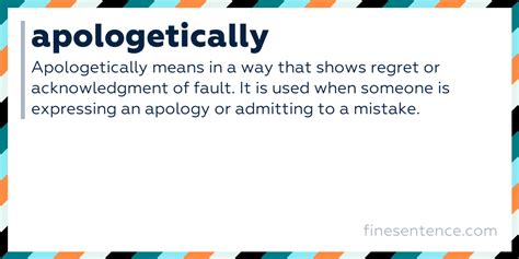 Apologetically Definition Meaning And Examples In English