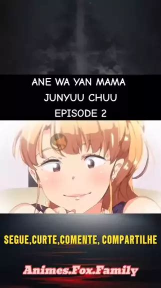 Ane Wa Yan Mama Junyuuchuu Discover
