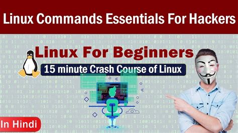 Hindi Linux Command Essentials For Hackersbeginners Linux Crash Course Cyber Academy