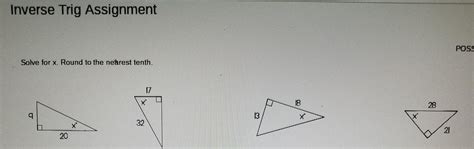 Solved Inverse Trig Assignment Solve For X Round To The