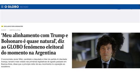 La Entrevista De Javier Milei A La Prensa De Brasil Mi Alineamiento Con Bolsonaro Y Trump Es