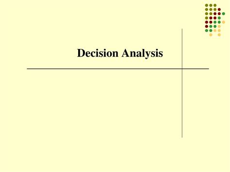 Ppt Decision Analysis Powerpoint Presentation Free Download Id1768500