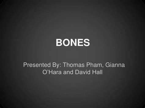 PPT BONES PowerPoint Presentation Free Download ID