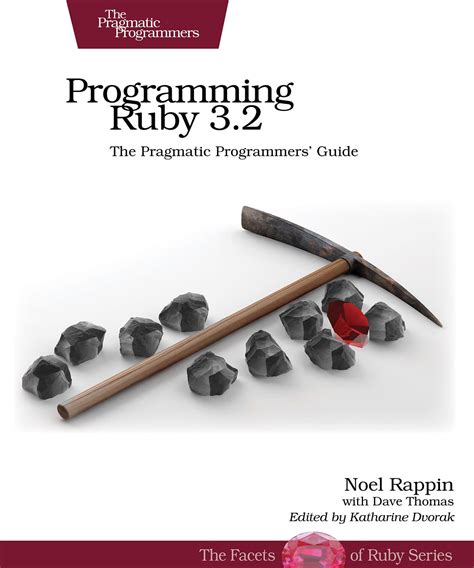 Programming Ruby 32 5th Edition By Margaret Eldridge The Pragmatic Programmers Medium