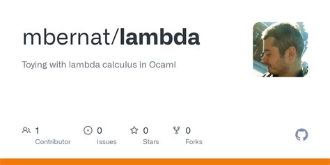 Github Mbernatlambda Toying With Lambda Calculus In Ocaml