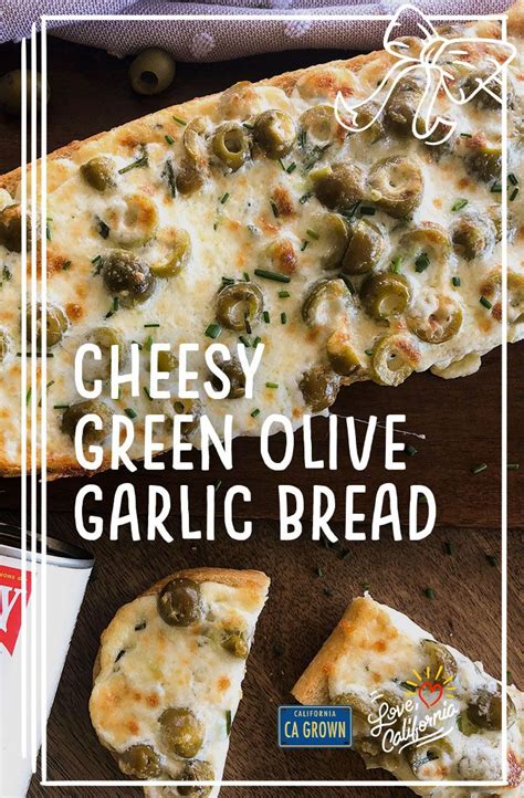 Cheesy Garlic Bread With California Olives