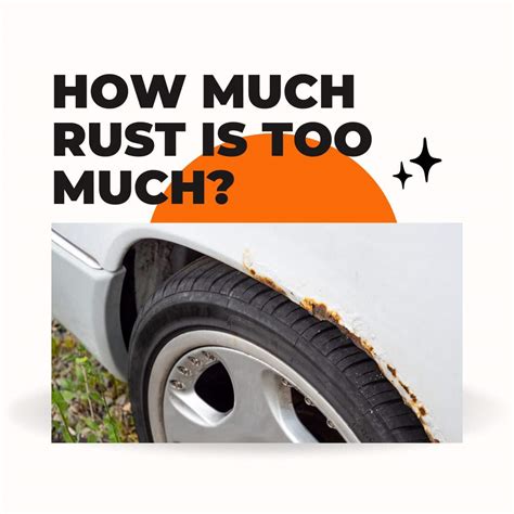 How Much Rust Is Too Much On A Car Answered