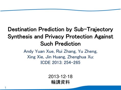 【輪講資料】destination Prediction By Sub Trajectory Synthesis And Privacy