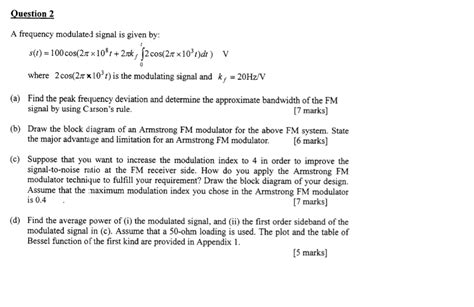 Solved Uestion 2 A Frequency Modulated Signal Is Given By