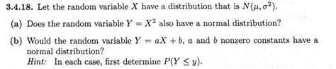 solved 3 4 18 let the random variable x have a distribution