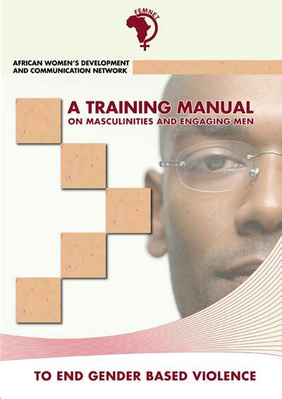 Training Manual On Masculinities And Engaging Men To End Gbv Femnet