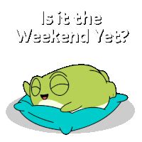 Weekend Its The Weekend Sticker Weekend Its The Weekend Weekends