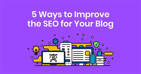 5 Ways To Improve The Seo For Your Blog Mediamodifier