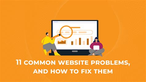 11 common website problems and how to fix them sixfive
