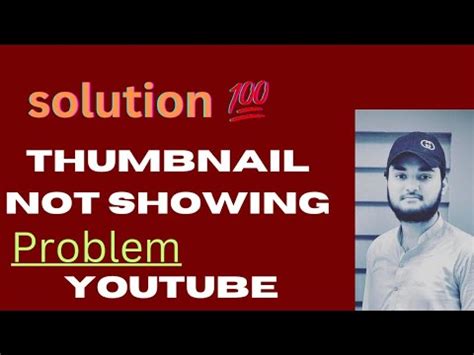 YouTube Thumbnail Not Showing On YouTube Hwo To Fix Thumbnail Issue Thumbnail YouTube