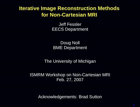 Pdf Iterative Image Reconstruction Methods For Non Cartesian Mri