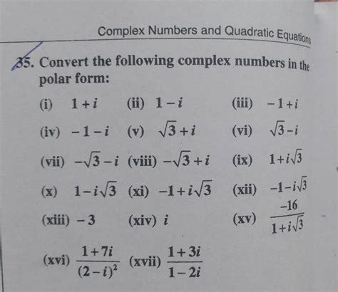 Complex Numbers And Quadratic Equations 35 Convert The Following Complex