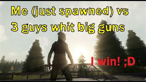 Miscreated Ep 6 Me Just Spawned Vs 3 Guys Whit Big Guns Youtube