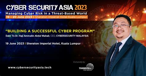 Cyber Security Asia On Linkedin Csa2023 Csa Cybersecurity Cybersecuritymalaysia Resilience
