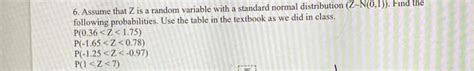 [solved] assume that z is a random variable with a standard